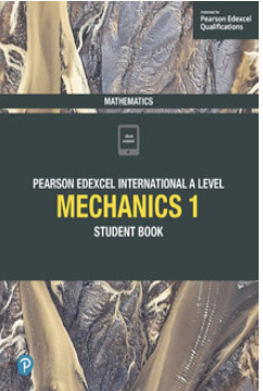 Pearson Edexcel International A Level Mechanics 1 eBook – King's InterHigh